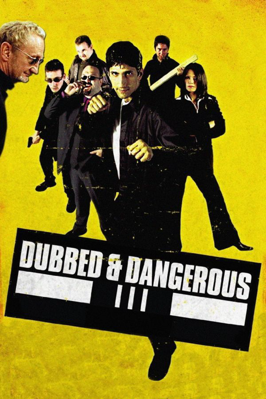 Dubbed & Dangerous III | Local Now