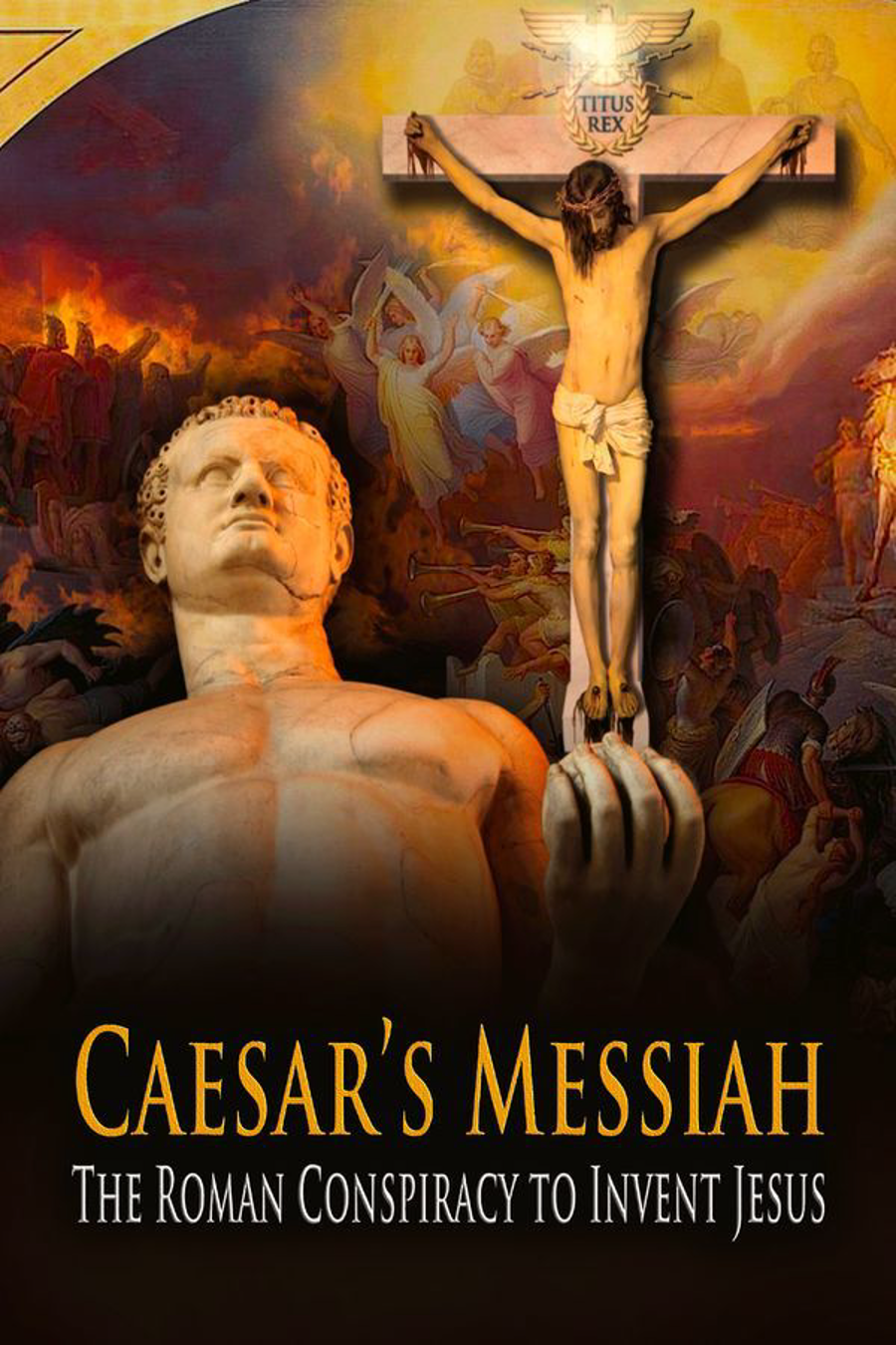 Caesar's Messiah: The Roman Conspiracy to Invent Jesus | Local Now