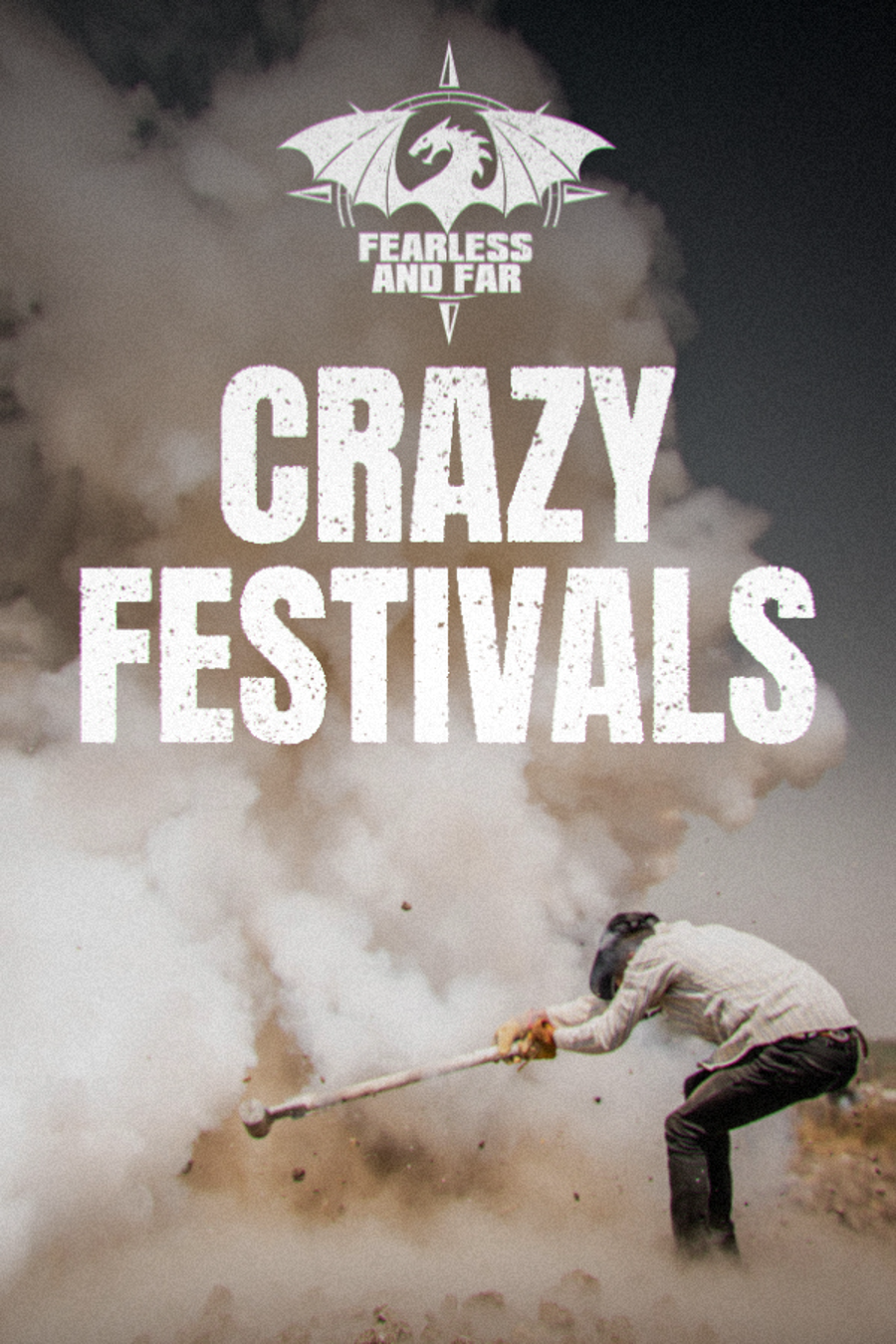 Fearless and Far: Crazy Festivals | Local Now