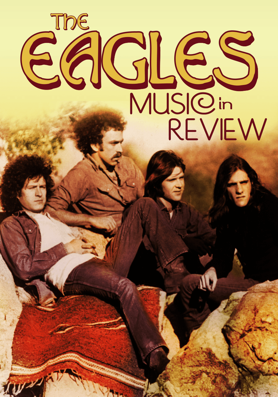 The Eagles: Music In Review | Local Now