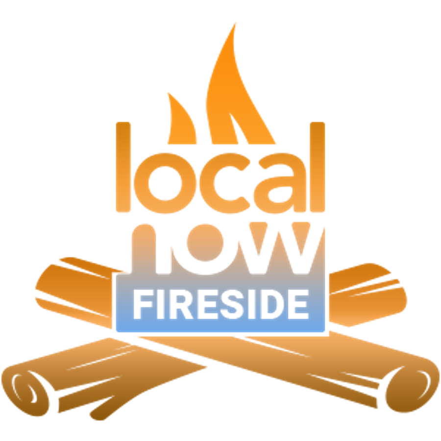 Local Now Fireside | Local Now