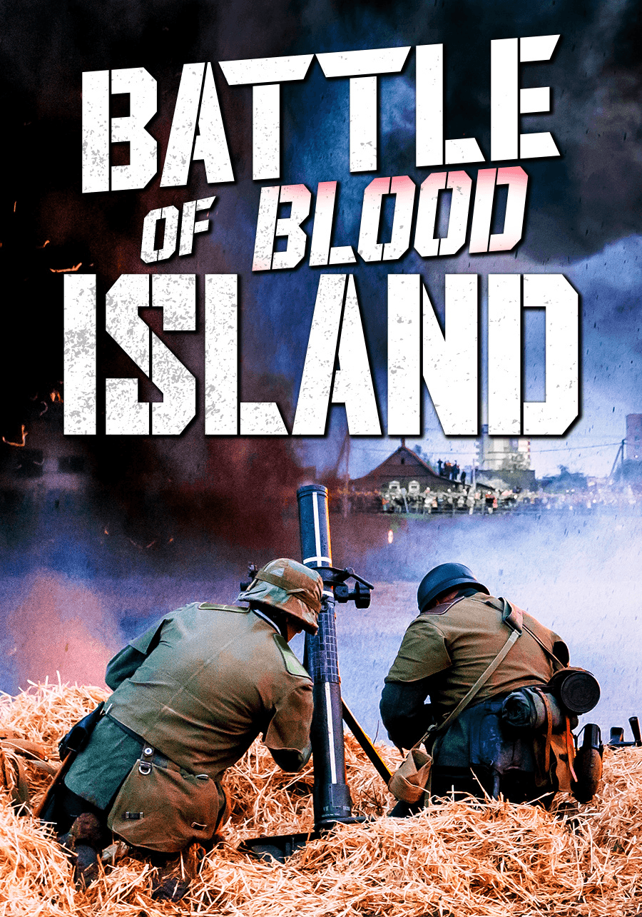 Battle Of Blood Island | Local Now