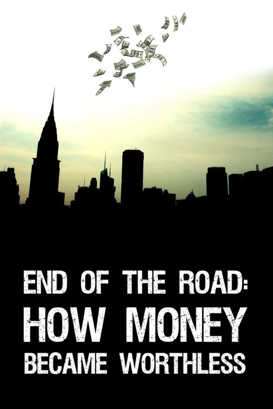 End of the Road: How Money Became Worthless | Local Now
