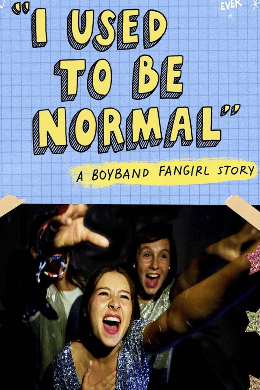 I Used to Be Normal: A Boyband Fangirl Story | Local Now