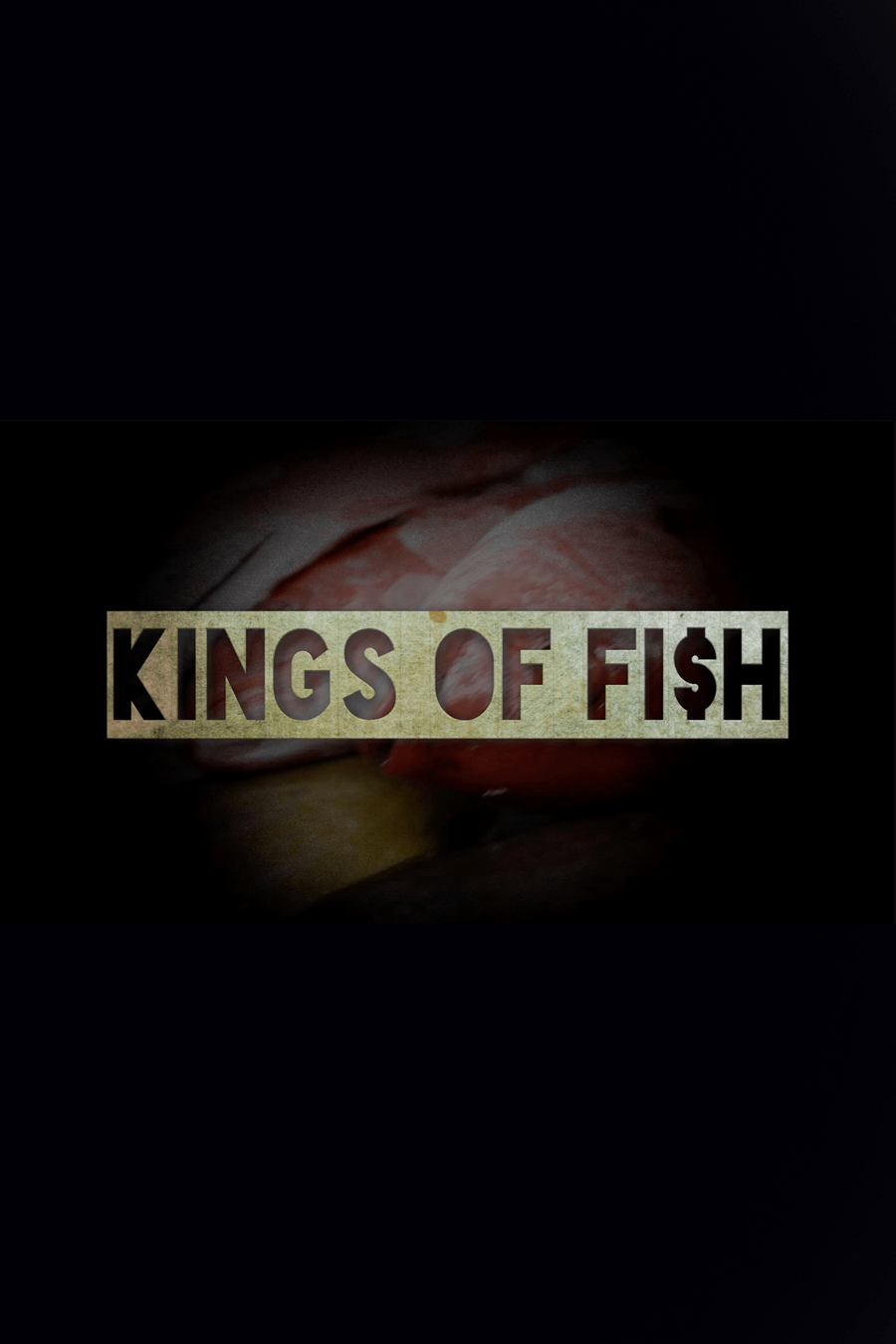 Kings of Fish | Local Now