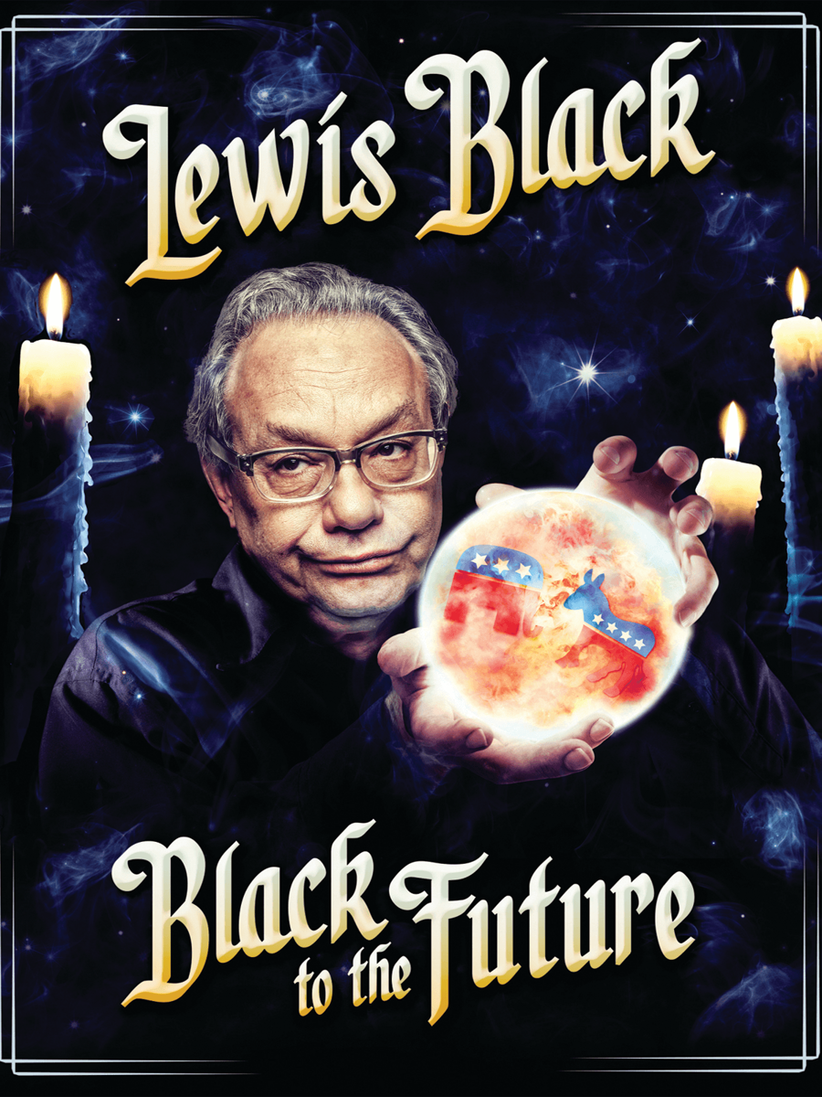 Lewis Black: Black To The Future | Local Now