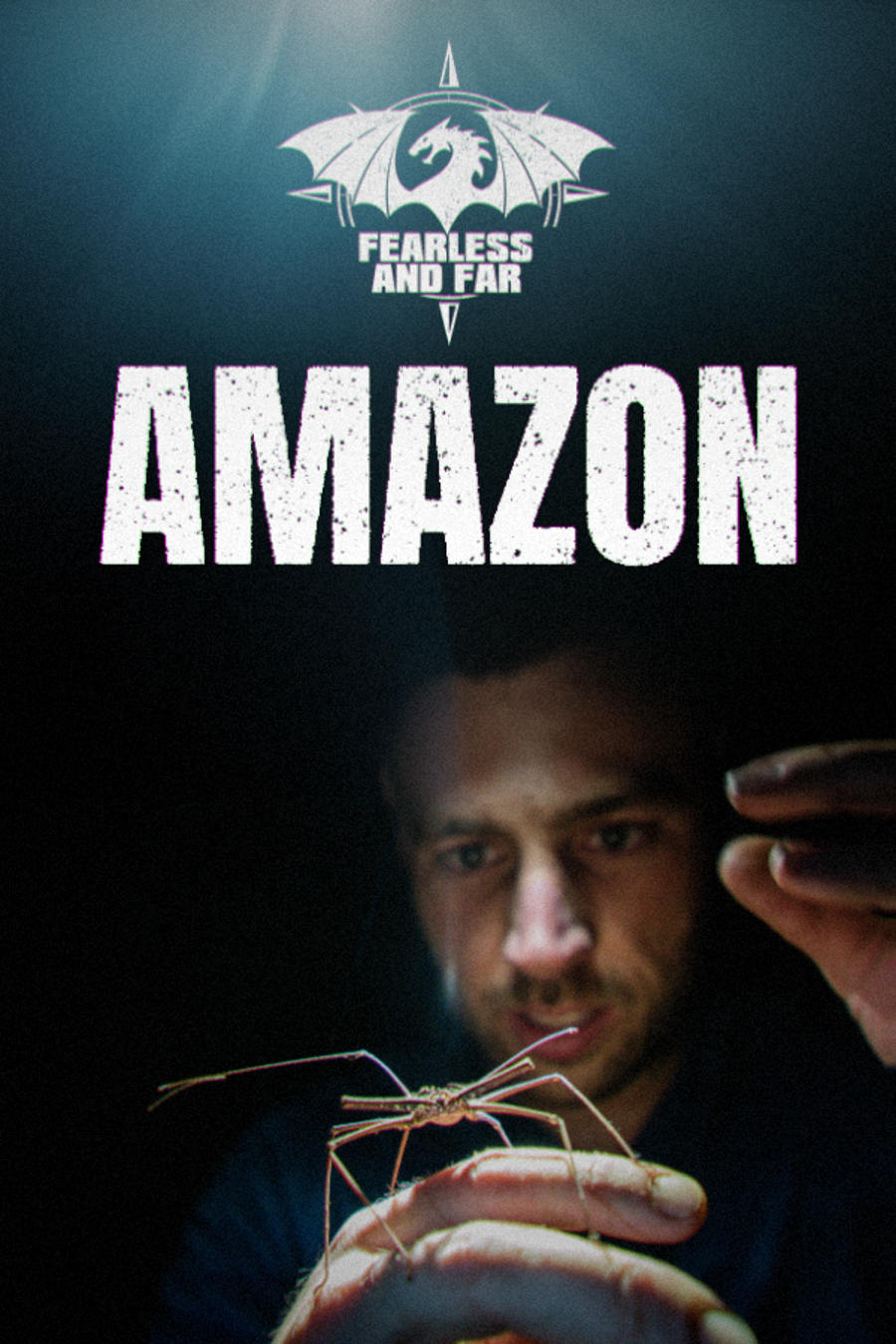 Fearless and Far: Amazon | Local Now